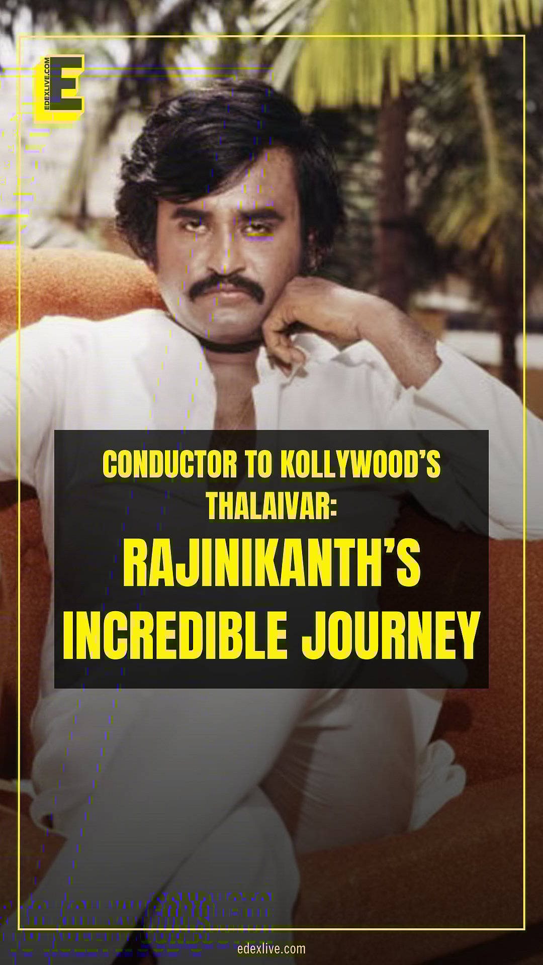 Bus conductor to Thalaivar: Remembering Rajinikanth’s inspiring journey ...