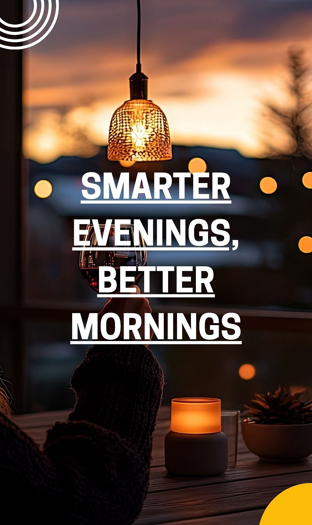Evening Habits That Make Your Mornings Easier