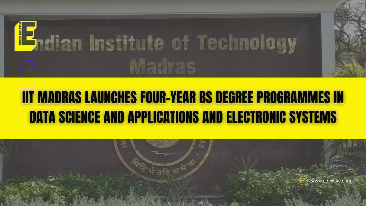 IIT Madras Launches 4-Year BS Degree Programs in Data Science & Electronic Systems - Apply Now!