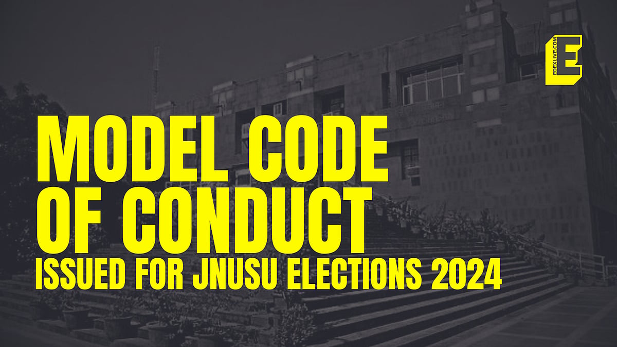JNU Students' Union Elections 2024: Model Code of Conduct implemented ...
