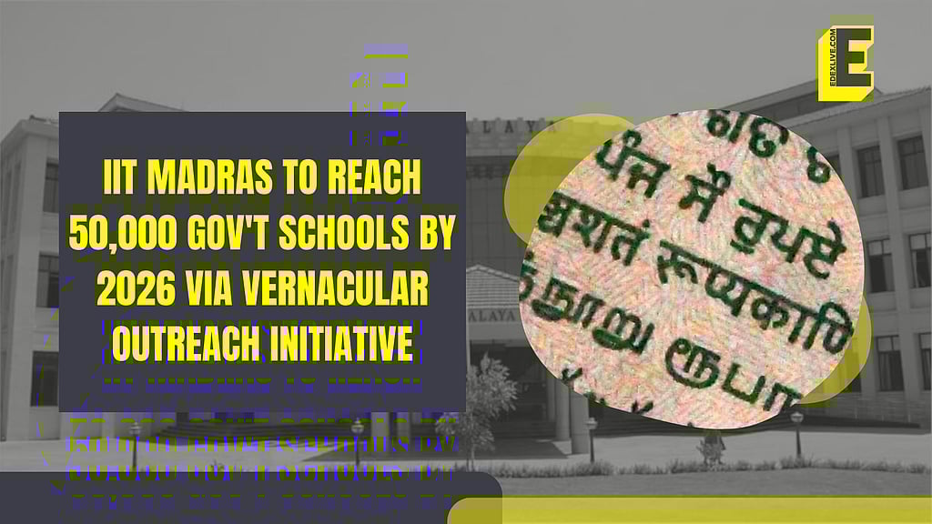 IIT Madras to reach 50,000 gov't schools by 2026 via vernacular ...
