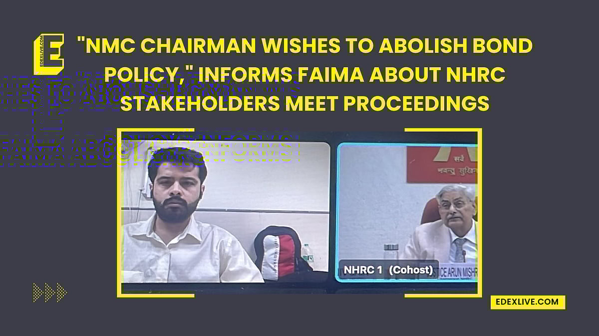 "NMC Chairman wishes to abolish bond policy," informs FAIMA about NHRC ...
