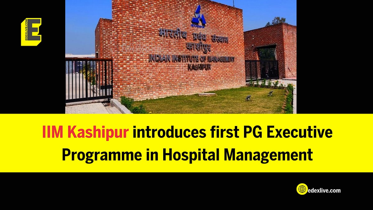IIM Kashipur Introduces PG Executive Programme in Hospital Management ...