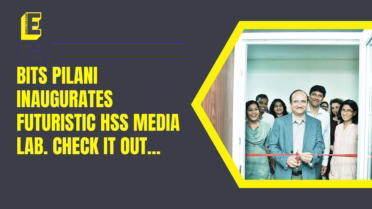 BITS Pilani inaugurates futuristic HSS Media Lab. Check it out...