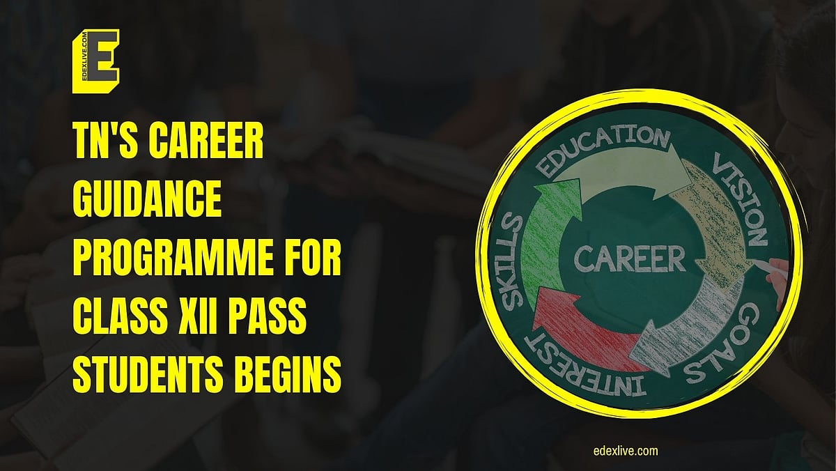 Tamil Nadu's College Dream Programme Offers Career Guidance to Class ...