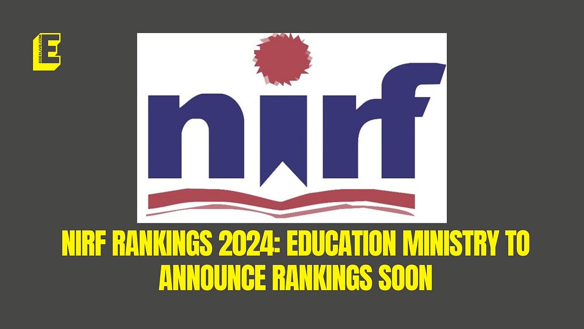 National Institutional Ranking Framework (NIRF) 2024: Education ...