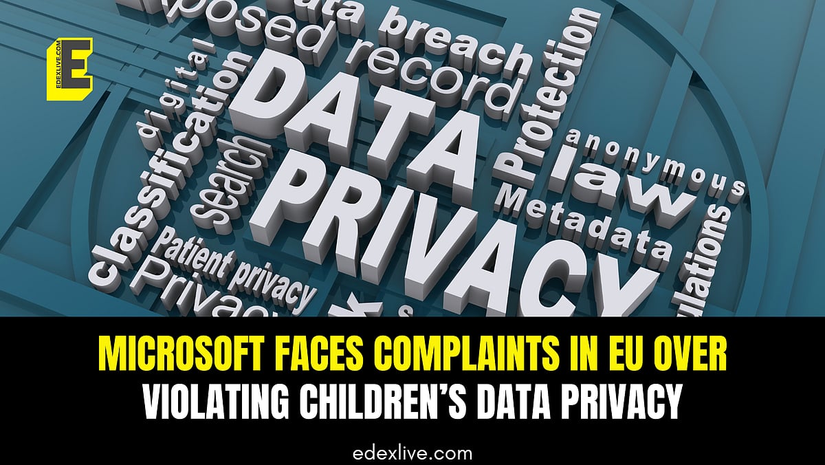 Microsoft faces complaints in EU over violating children’s data privacy