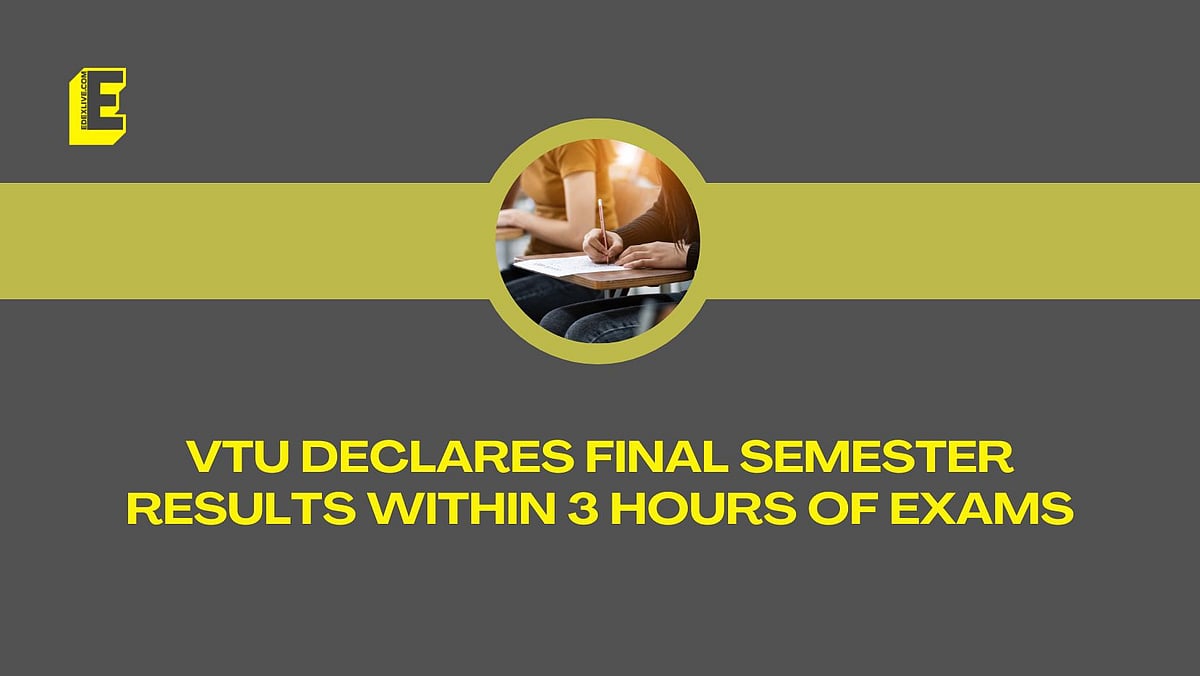 VTU Declares Final Semester Results in Record Time of 3 Hours: 42,323 ...