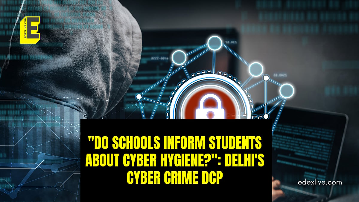 "Do schools inform students about cyber hygiene?": Delhi's cyber crime DCP