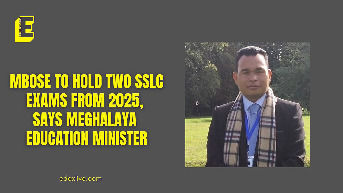 MBOSE to hold two SSLC exams from 2025, says Meghalaya Education Minister