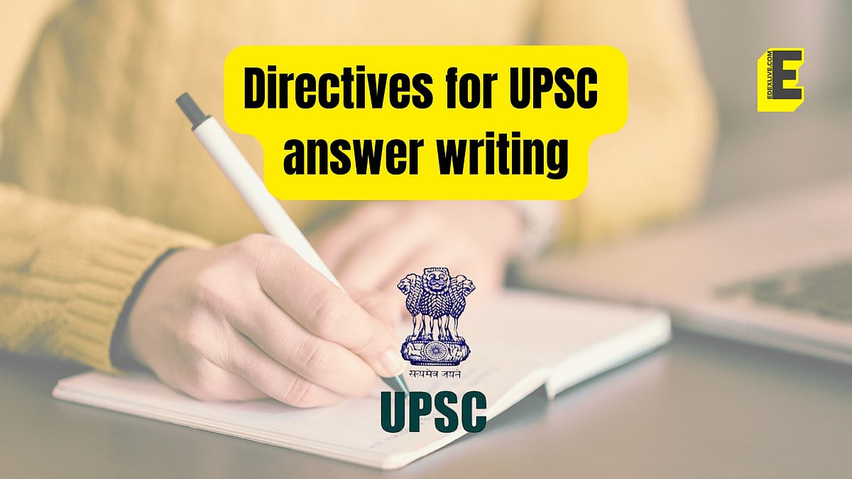 Directives for UPSC answer writing | Detailed and effective tips