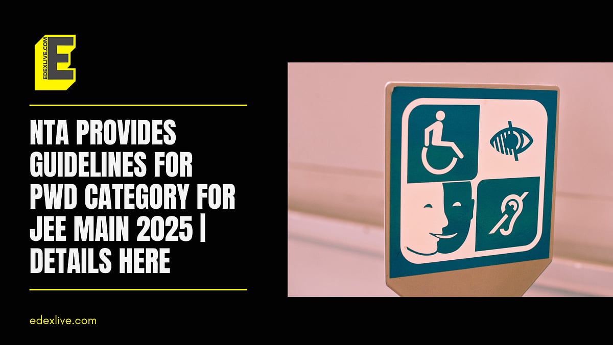 NTA provides guidelines for PwD category for JEE Main 2025 | Details here