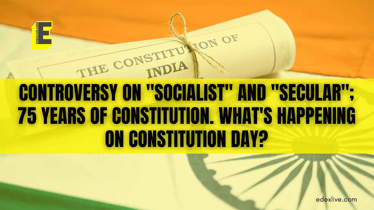 Controversy on "socialist" and "secular"; 75 years of Constitution ...