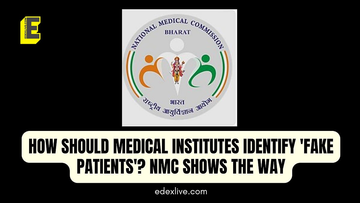 How should medical institutes identify 'fake patients'? NMC shows the way