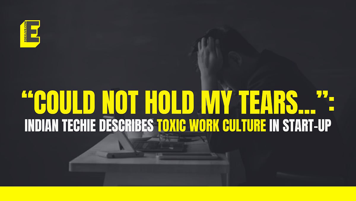“Could not hold my tears...”: Indian techie describes toxic work ...