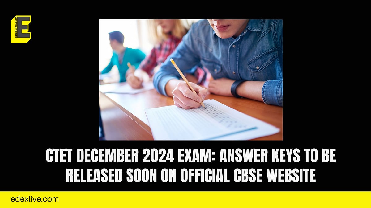 CTET December 2024 exam: Answer keys to be released soon on official ...