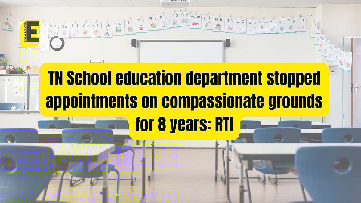 TN School education department stopped appointments on compassionate ...