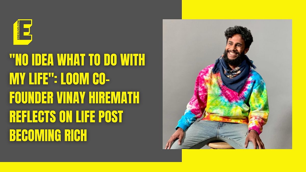 "No idea what to do with my life": Loom Co-founder Vinay Hiremath ...