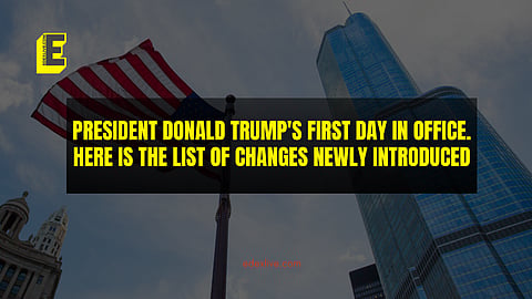 President Donald Trump's first day in office. Here is the list of ...