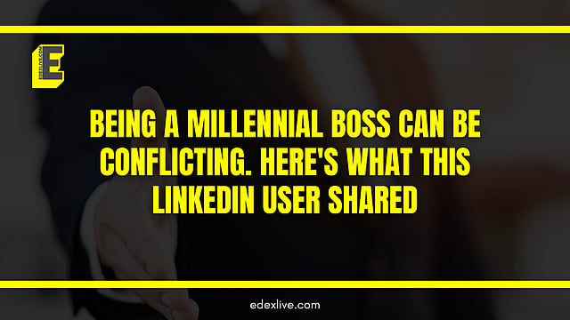 Being a millennial boss can be conflicting. Here's what this LinkedIn ...