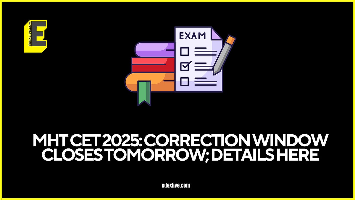 MHT CET 2025: Correction window closes tomorrow; DETAILS here