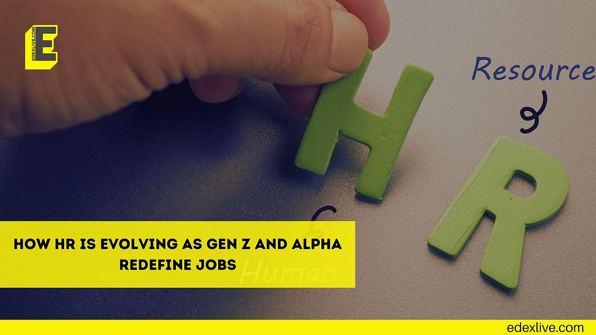 How HR is evolving as Gen Z and Alpha redefine jobs