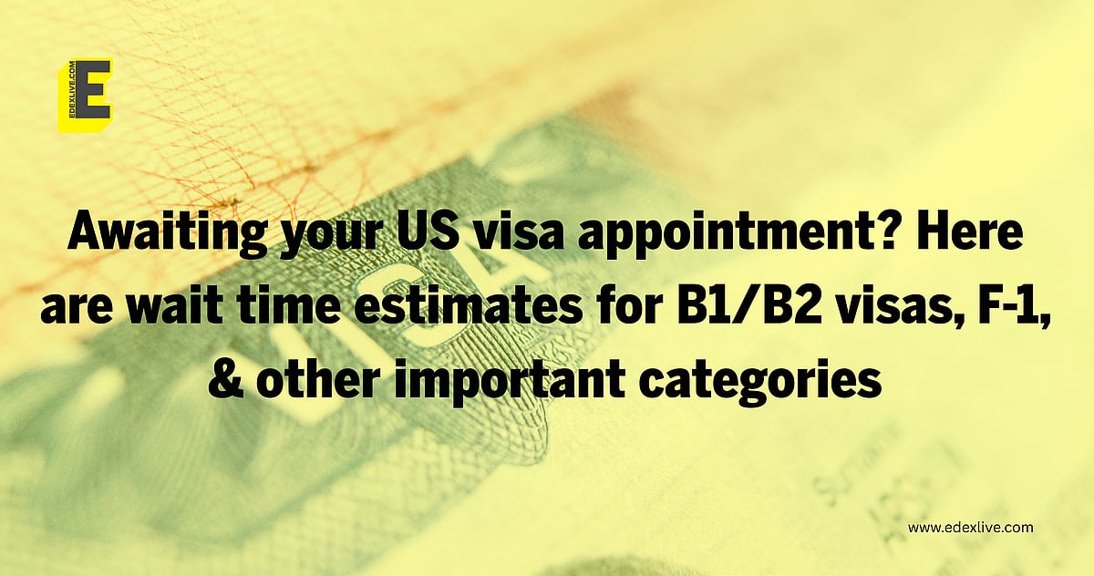 Awaiting your US visa appointment? Here are wait time estimates for B1 ...