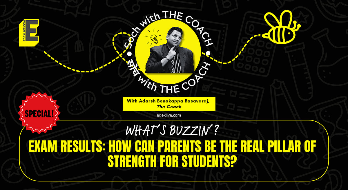 Exam results: How can parents be the real pillar of strength for students?