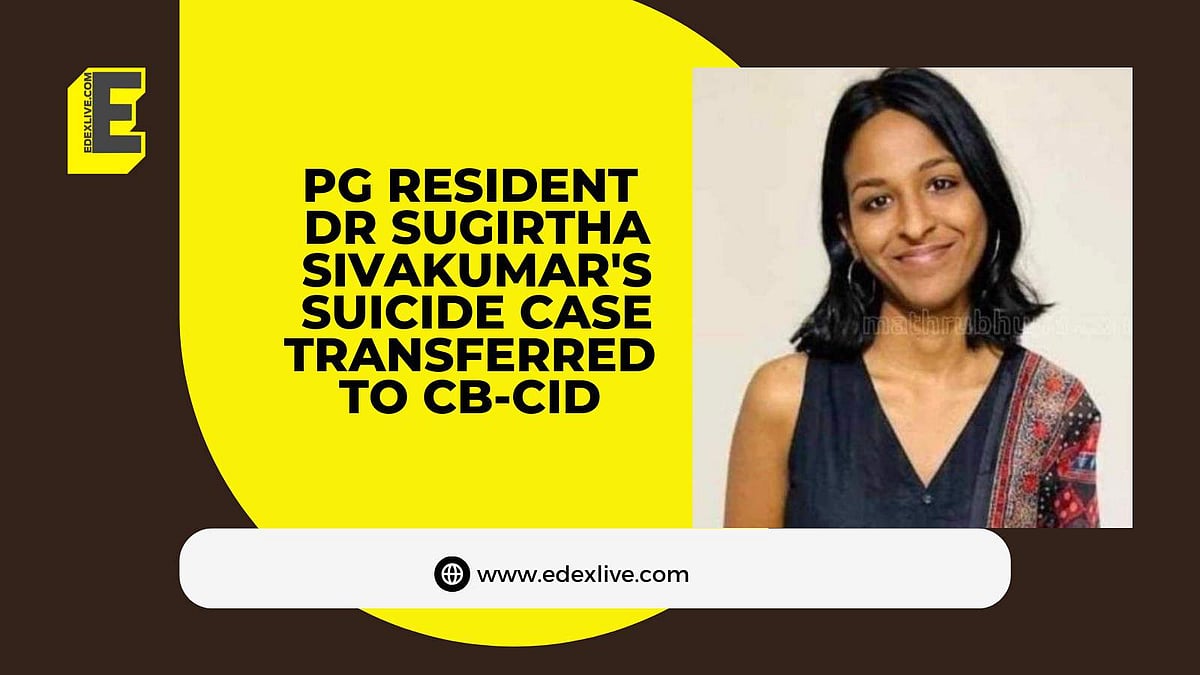 PG resident Dr Sugirtha Sivakumar's suicide case transferred to CB-CID ...