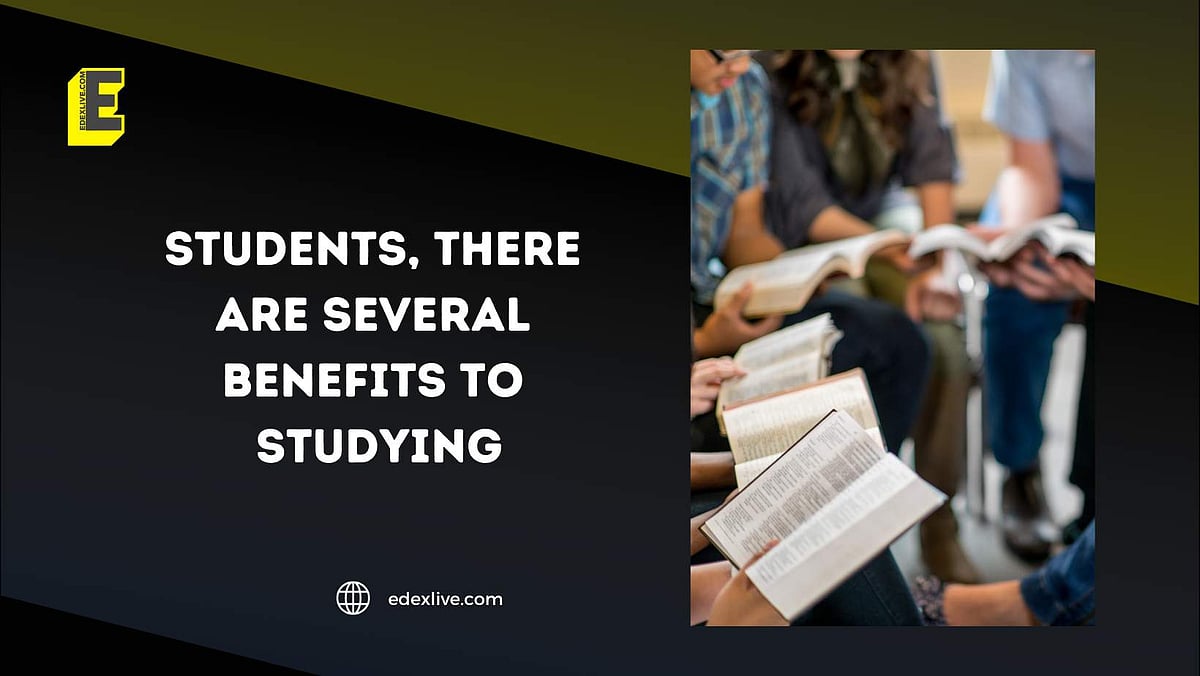 Let's take a look at benefits of studying and its importance in ...