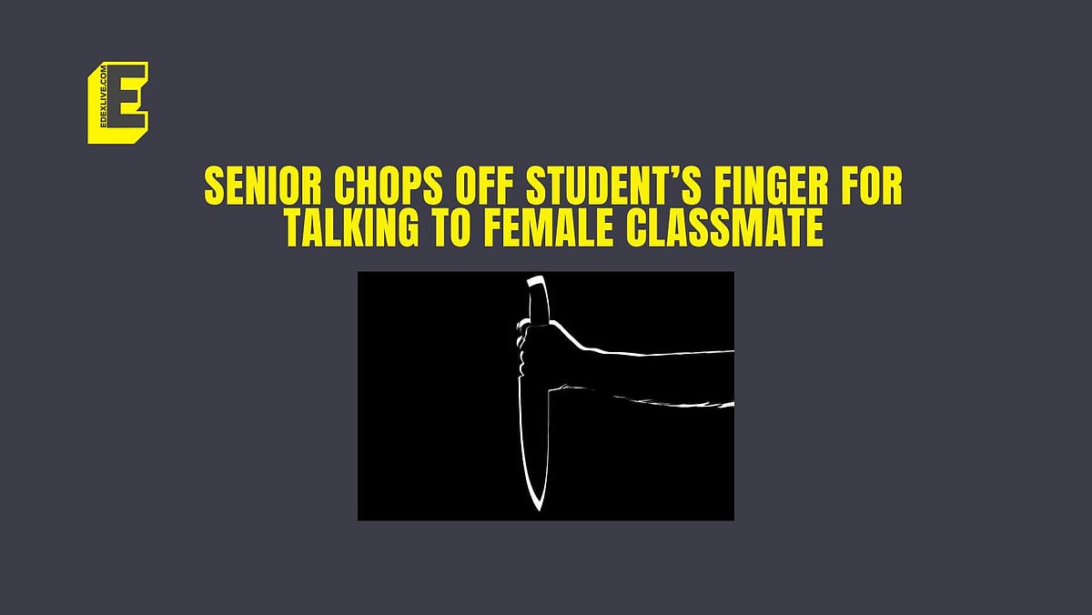 Senior chops off student’s finger for talking to female classmate