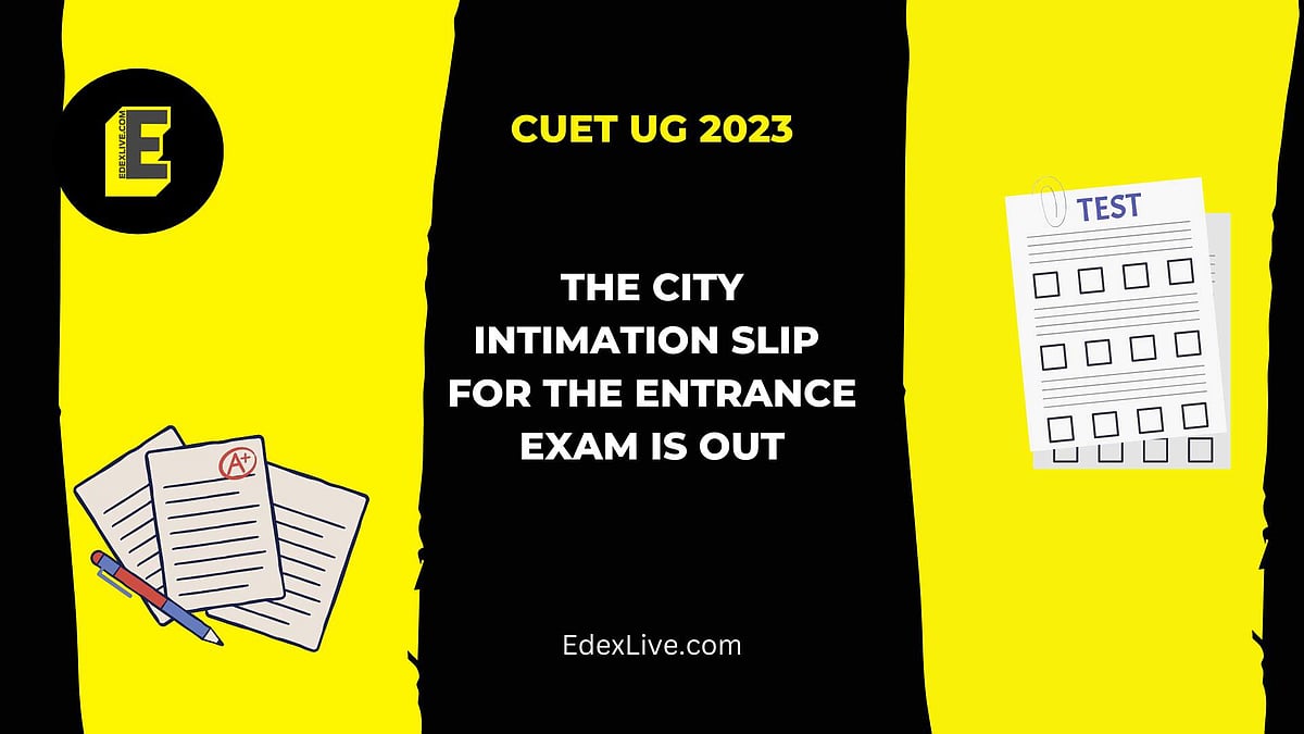 CUET UG 2023: City intimation slip for exams on May 25, 26, 27, 28 out
