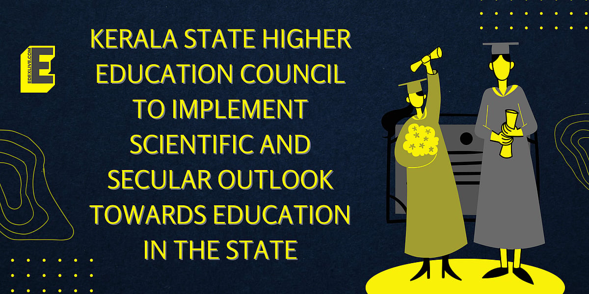 Kerala State Higher Education Council to implement Scientific and ...