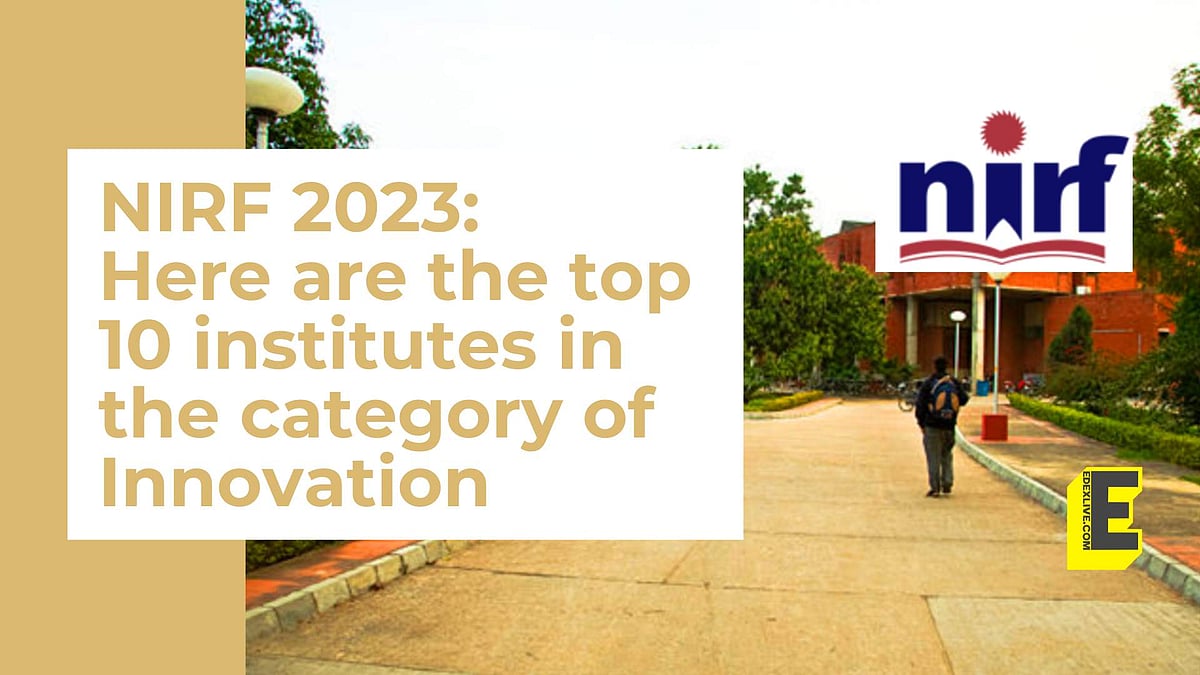 NIRF Rankings 2023: Top 10 institutes in the new Innovation category