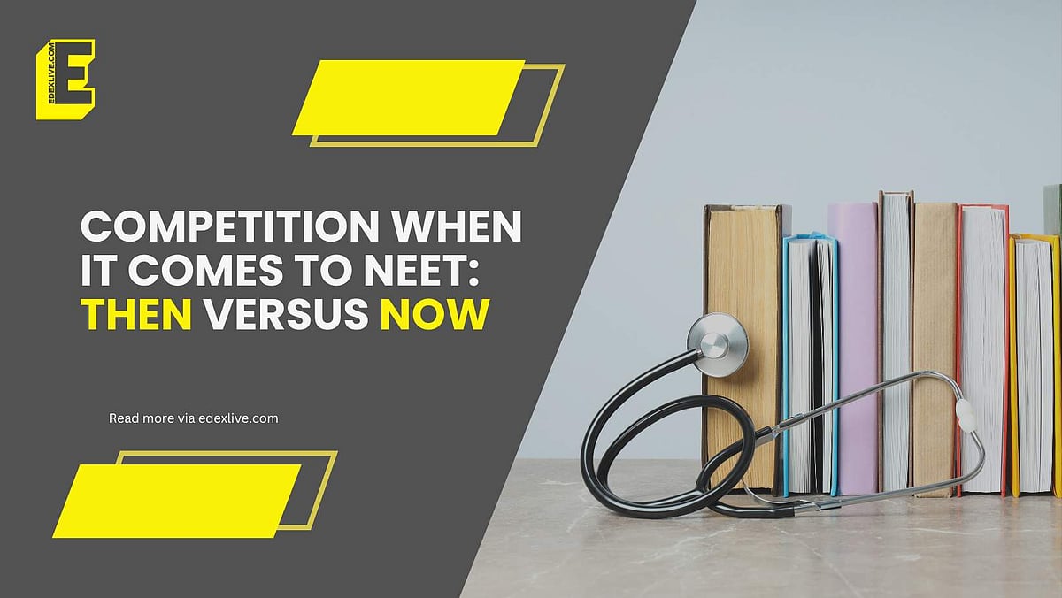 NEET and the cut-throat competition for medical seats: Then vs now