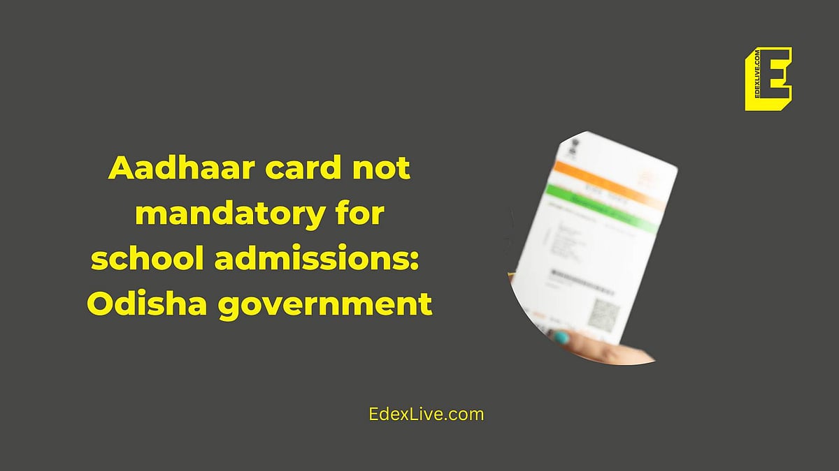 Aadhaar card not mandatory for school admissions: Odisha gov't