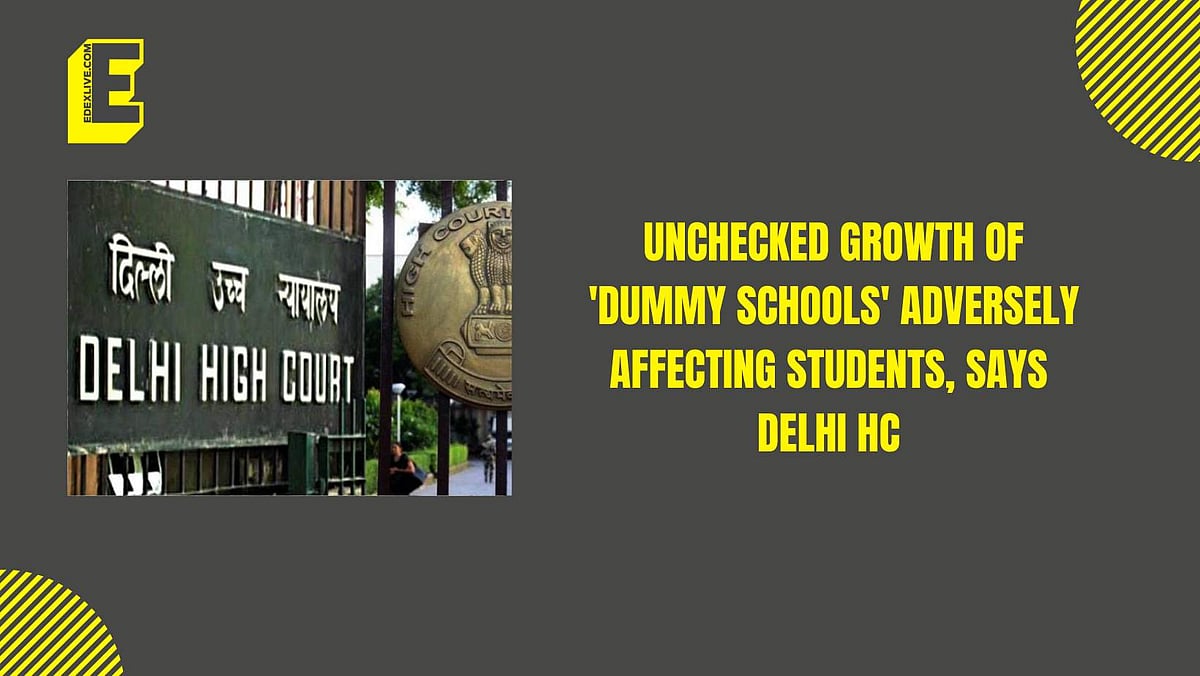 Unchecked growth of 'dummy schools' adversely affecting students: Delhi HC
