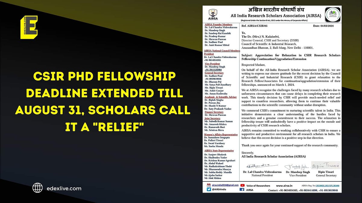 CSIR PhD fellowship deadline extended till August 31, scholars call it ...